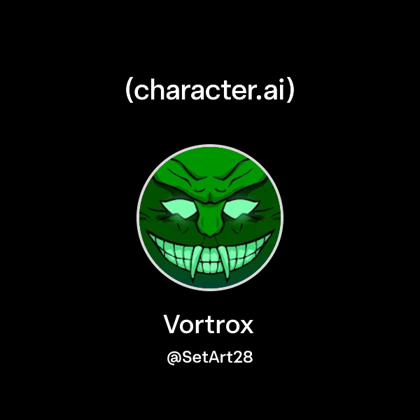 Chat with Vortrox | character.ai | AI Chat, Reimagined–Your Words. Your ...