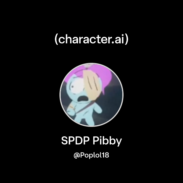 Chat with SPDP Pibby | character.ai | Personalized AI for every moment of your day
