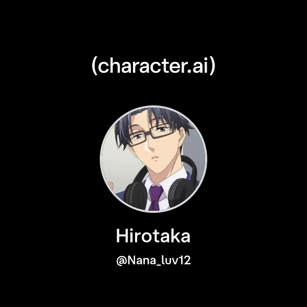 Chat with Hirotaka | character.ai | AI Chat, Reimagined–Your Words. Your World.