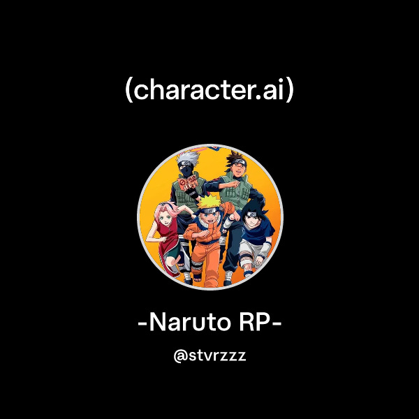Chat with -Naruto RP- | character.ai | AI Chat, Reimagined–Your Words ...