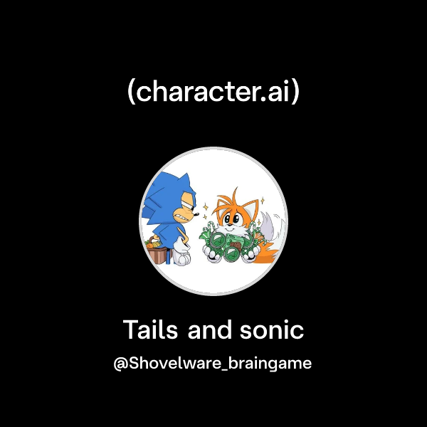 Chat with Tails and sonic | character.ai | AI Chat, Reimagined–Your ...