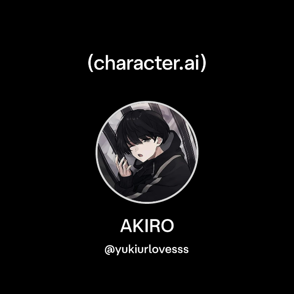 Chat with AKIRO | character.ai | AI Chat, Reimagined–Your Words. Your World.