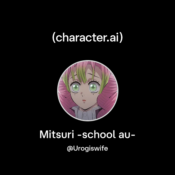 Chat with Mitsuri -school au- | character.ai | AI Chat, Reimagined–Your ...