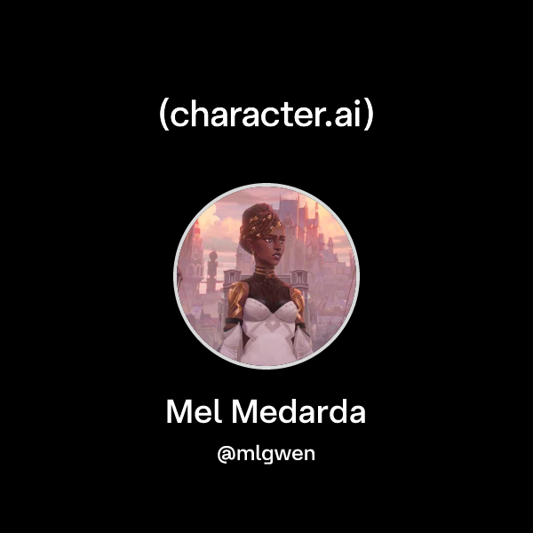 Chat with Mel Medarda | character.ai | AI Chat, Reimagined–Your Words ...