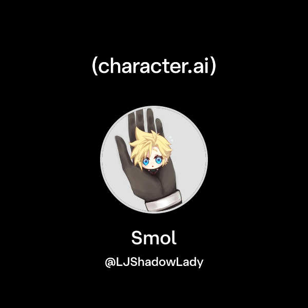 Chat with Smol | character.ai | AI Chat, Reimagined–Your Words. Your World.