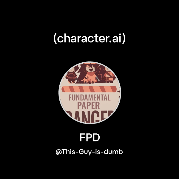 Chat with FPD | character.ai | AI Chat, Reimagined–Your Words. Your World.