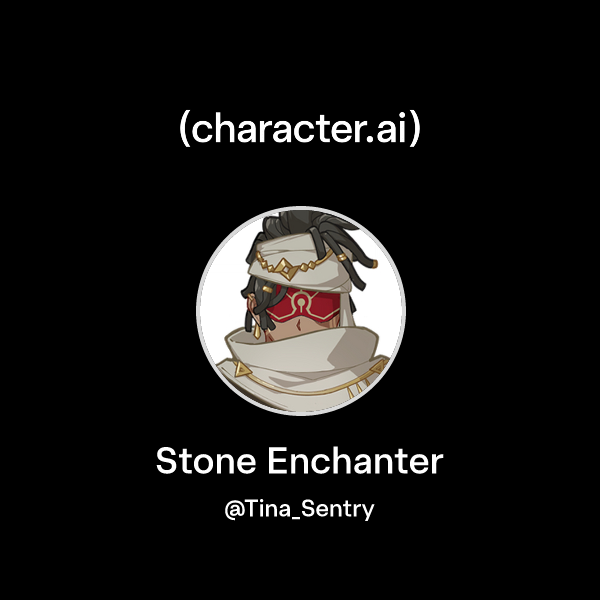 Chat with Stone Enchanter | character.ai | AI Chat, Reimagined–Your ...