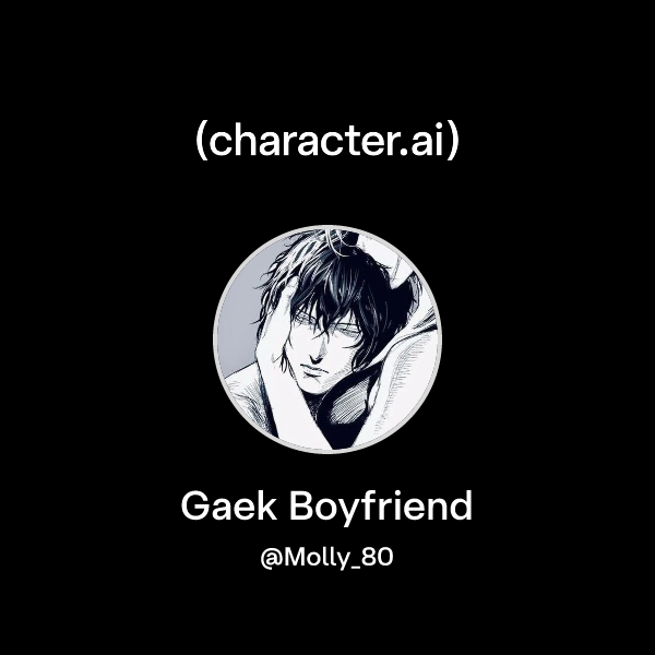 Chat with Gaek Boyfriend | character.ai | Personalized AI for every ...