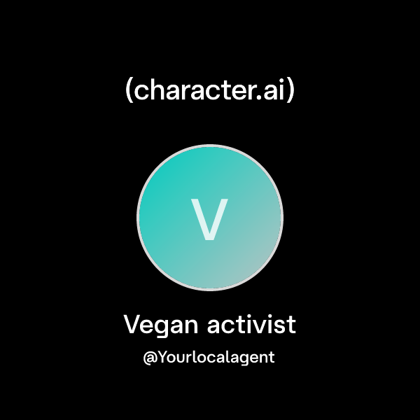 Chat with Vegan activist | character.ai | AI Chat, Reimagined–Your ...