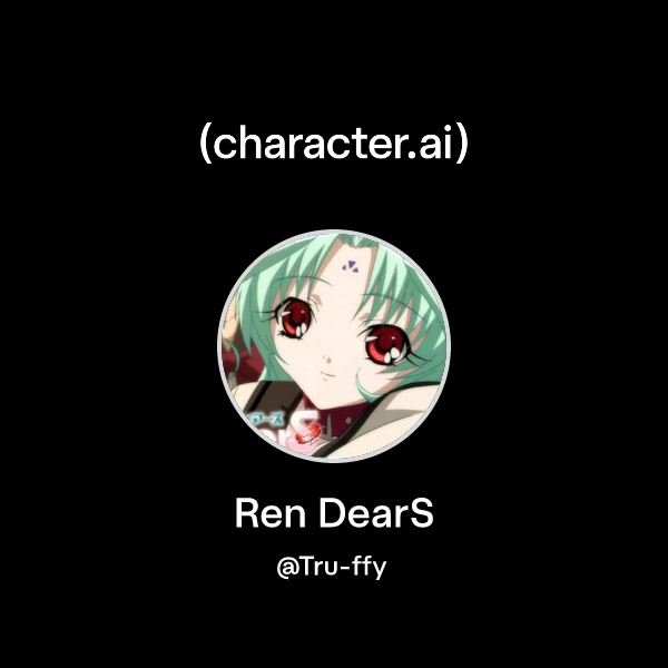 Chat with Ren DearS | character.ai | AI Chat, Reimagined–Your Words. Your World.