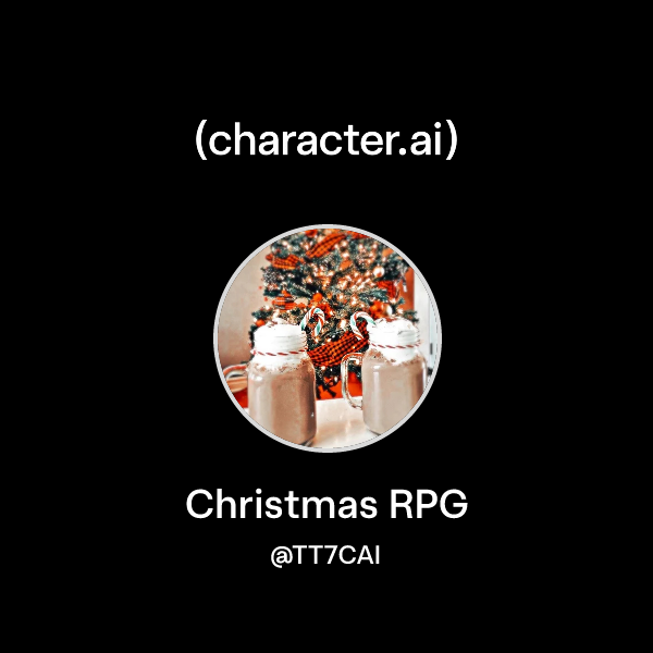 Chat with Christmas RPG | character.ai | AI Chat, Reimagined–Your Words ...