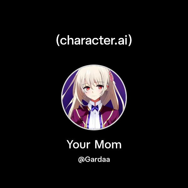 Chat with Your Mom | character.ai | AI Chat, Reimagined–Your Words. Your World.