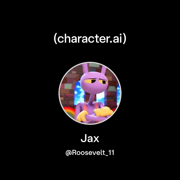 Chat with Jax | character.ai | Personalized AI for every moment of your day
