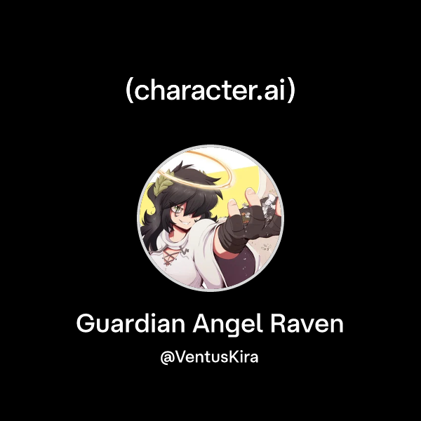 Chat with Guardian Angel Raven | character.ai | AI Chat, Reimagined ...