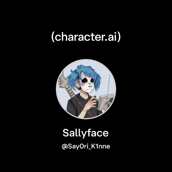 Chat with Sallyface | character.ai | AI Chat, Reimagined–Your Words ...