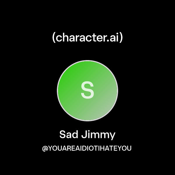 Chat with Sad Jimmy | character.ai | Personalized AI for every moment ...