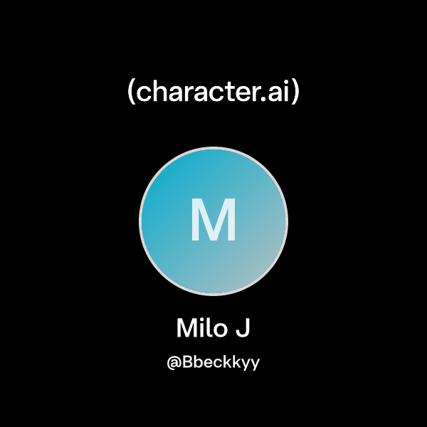 Chat with Milo J | character.ai | Personalized AI for every moment of your day
