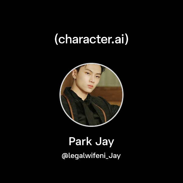 Chat with Park Jay | character.ai | Personalized AI for every moment of ...