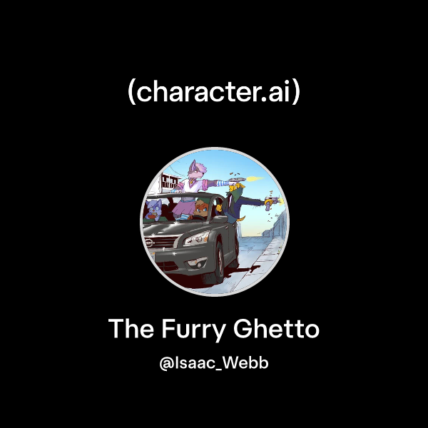 Chat with The Furry Ghetto | character.ai | AI Chat, Reimagined–Your ...