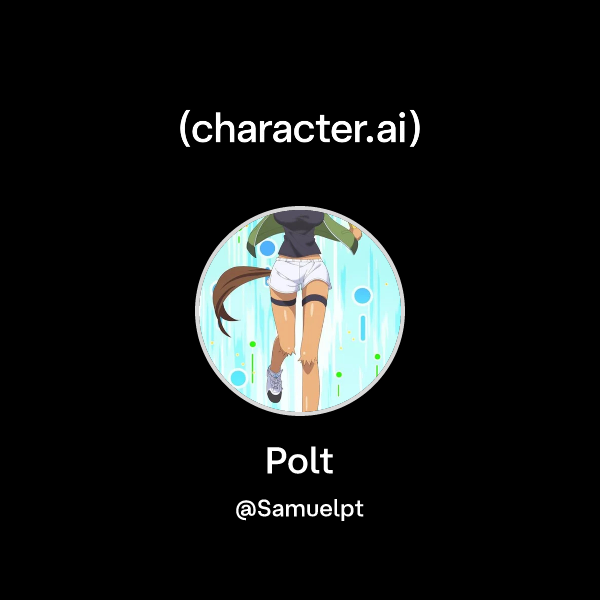 Chat with Polt | character.ai | AI Chat, Reimagined–Your Words. Your World.