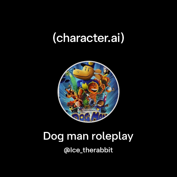 Chat with Dog man roleplay | character.ai | Personalized AI for every ...