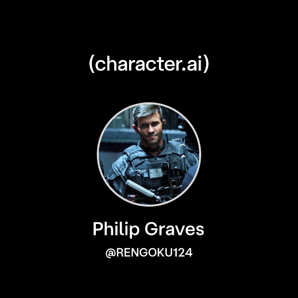 Chat with Philip Graves | character.ai | Personalized AI for every moment of your day