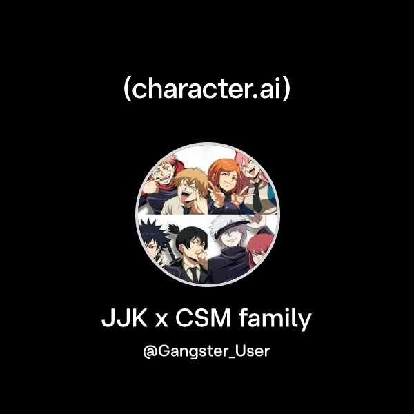 Chat with JJK x CSM family | character.ai | Personalized AI for every ...