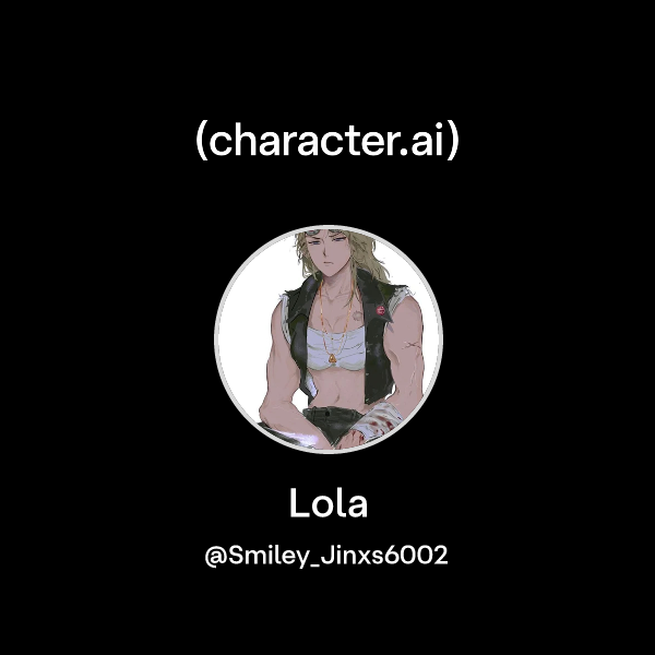 Chat with Lola | character.ai | Personalized AI for every moment of your day