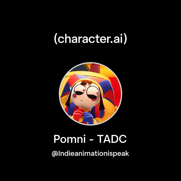 Chat with Pomni - TADC | character.ai | AI Chat, Reimagined–Your Words ...