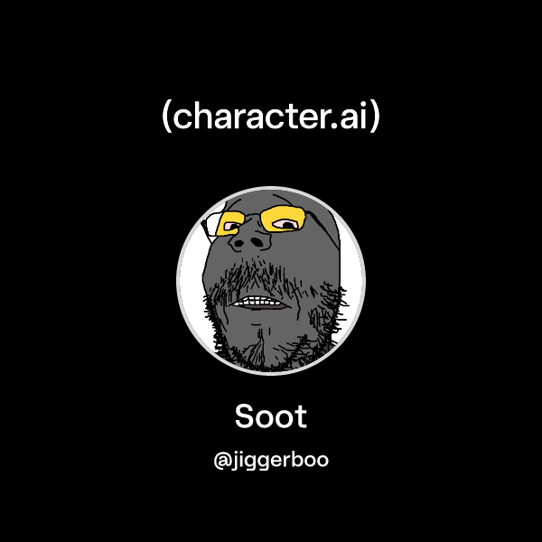 Chat with Soot | character.ai | AI Chat, Reimagined–Your Words. Your World.