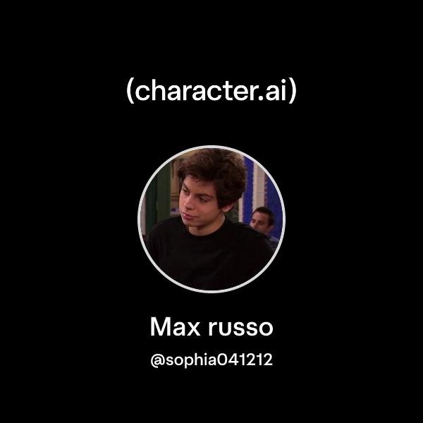 Chat with Max russo | character.ai | AI Chat, Reimagined–Your Words ...