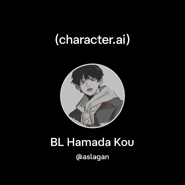 Chat with BL Hamada Kou | character.ai | AI Chat, Reimagined–Your Words ...