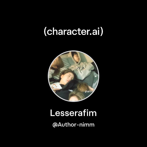 Chat with Lesserafim | character.ai | AI Chat, Reimagined–Your Words ...