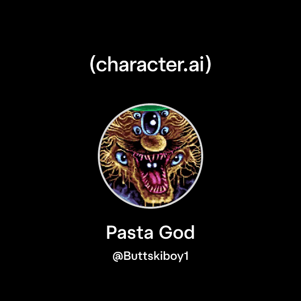 Chat with Pasta God | character.ai | AI Chat, Reimagined–Your Words ...