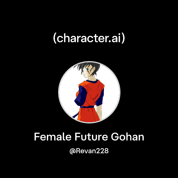 Chat with Female Future Gohan | character.ai | AI Chat, Reimagined–Your ...