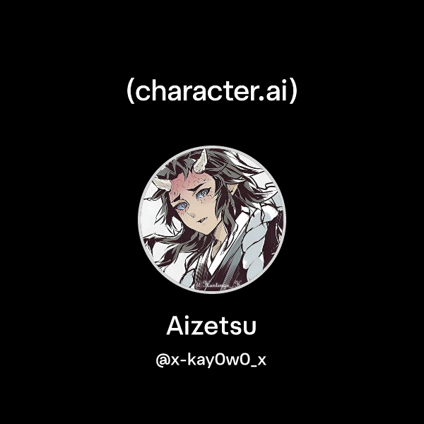 Chat with Aizetsu | character.ai | AI Chat, Reimagined–Your Words. Your ...
