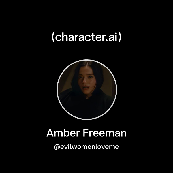 Chat with Amber Freeman | character.ai | Personalized AI for every ...