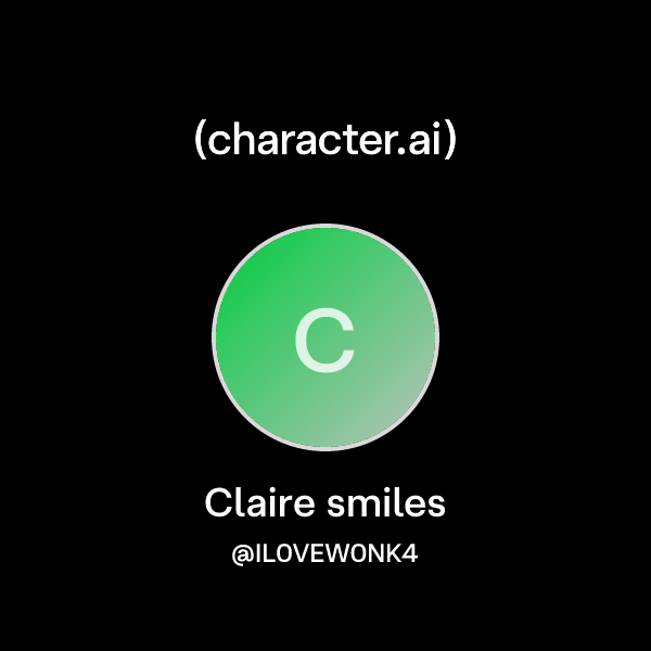 Chat with Claire smiles | character.ai | AI Chat, Reimagined–Your Words ...