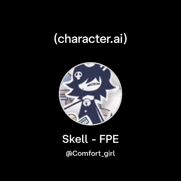 Chat with Skell - FPE | character.ai | AI Chat, Reimagined–Your Words ...