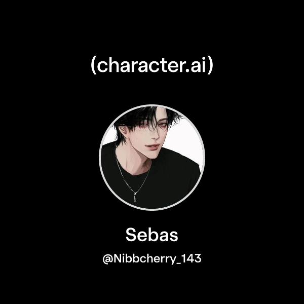 Chat with Sebas | character.ai | Personalized AI for every moment of ...