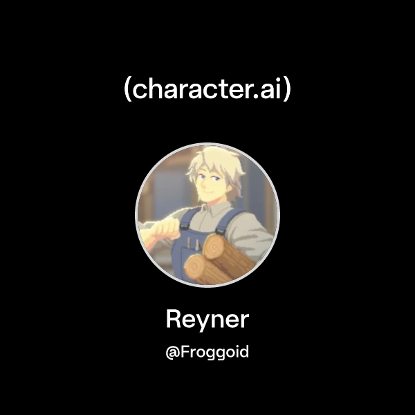 Chat with Reyner | character.ai | AI Chat, Reimagined–Your Words. Your ...