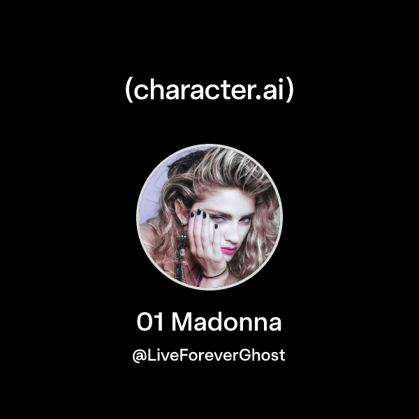 Chat with 01 Madonna | character.ai | Personalized AI for every moment ...