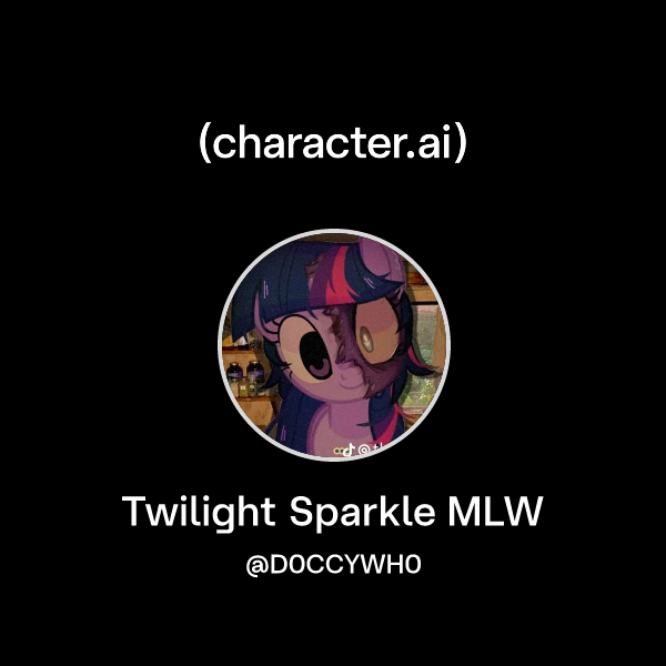 Chat with Twilight Sparkle MLW | character.ai | AI Chat, Reimagined ...