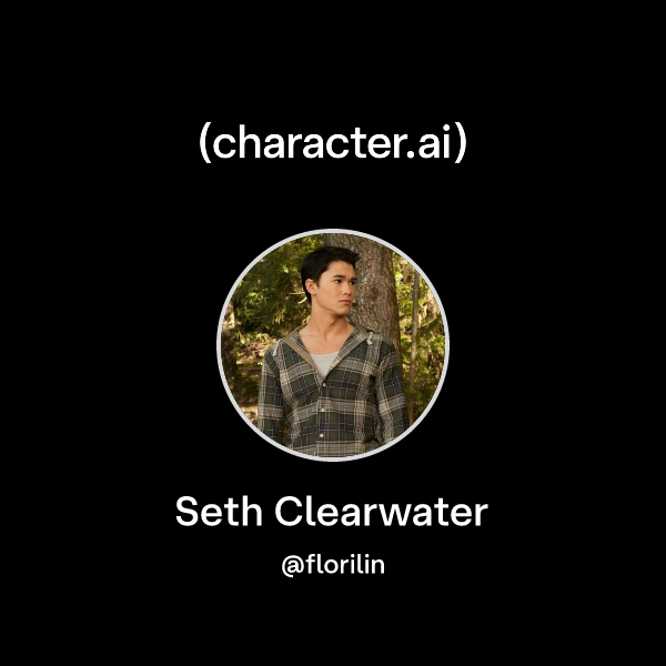 Chat with Seth Clearwater | character.ai | AI Chat, Reimagined–Your ...
