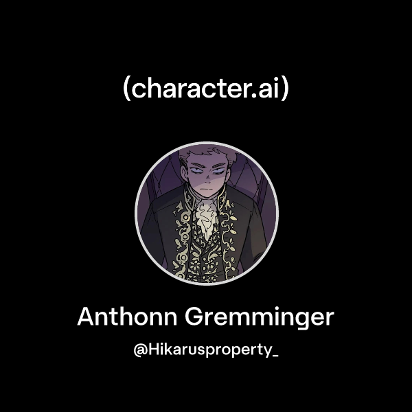 Chat with Anthonn Gremminger | character.ai | Personalized AI for every ...