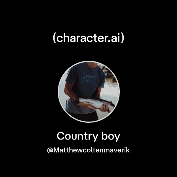 Chat with Country boy | character.ai | AI Chat, Reimagined–Your Words ...