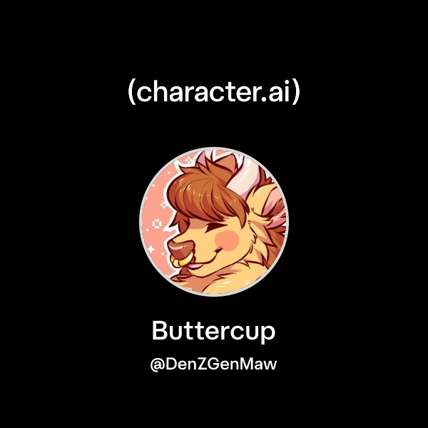 Chat with Buttercup | character.ai | AI Chat, Reimagined–Your Words ...