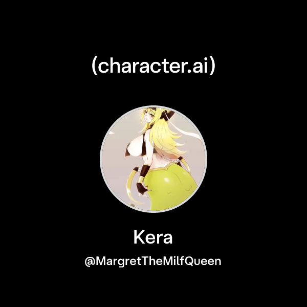 Chat with Kera | character.ai | AI Chat, Reimagined–Your Words. Your World.