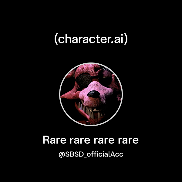 Chat with Rare rare rare rare | character.ai | Personalized AI for ...