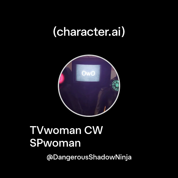 Chat with TVwoman CW SPwoman | character.ai | AI Chat, Reimagined–Your ...